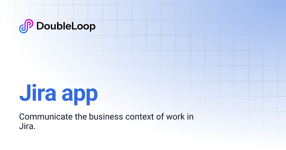 Jira app | DoubleLoop