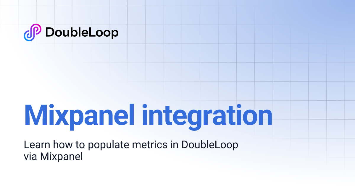 Mixpanel integration | DoubleLoop