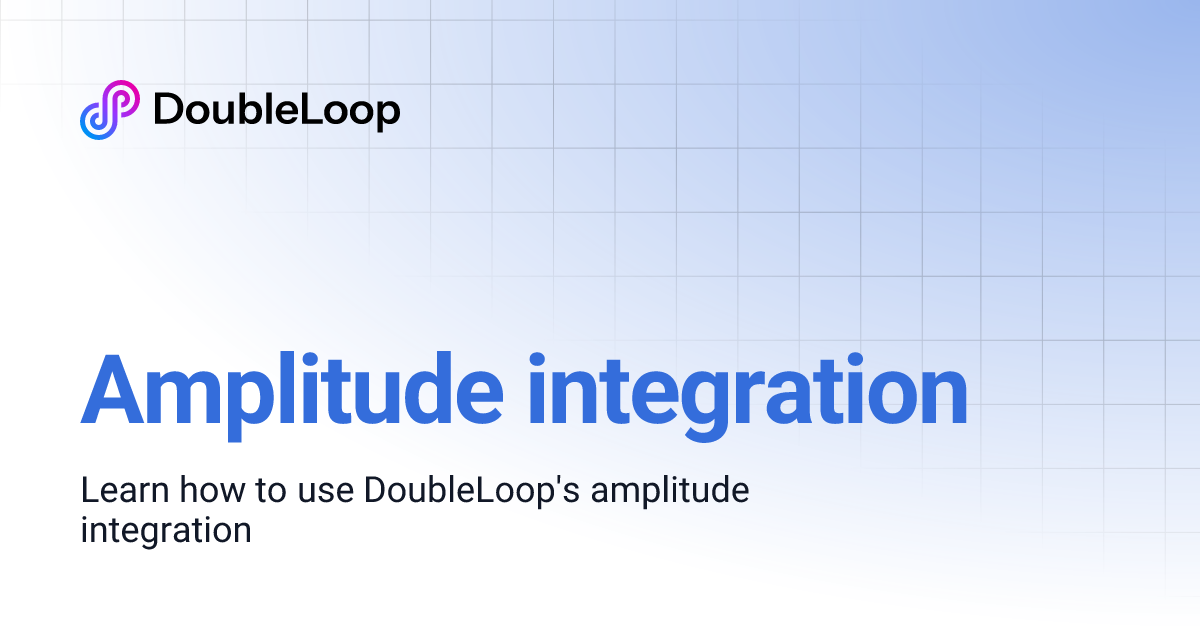 Amplitude integration | DoubleLoop