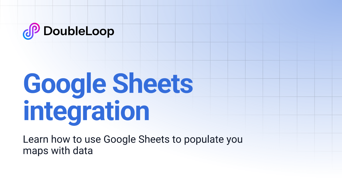Google Sheets integration | DoubleLoop