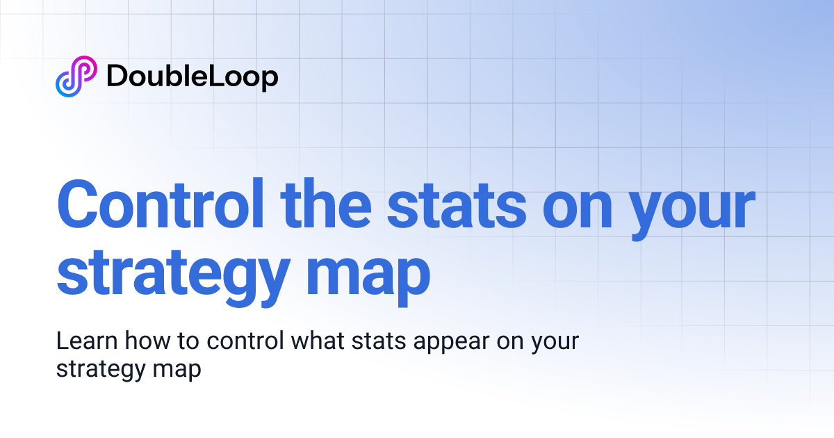Control the stats on your strategy map | DoubleLoop