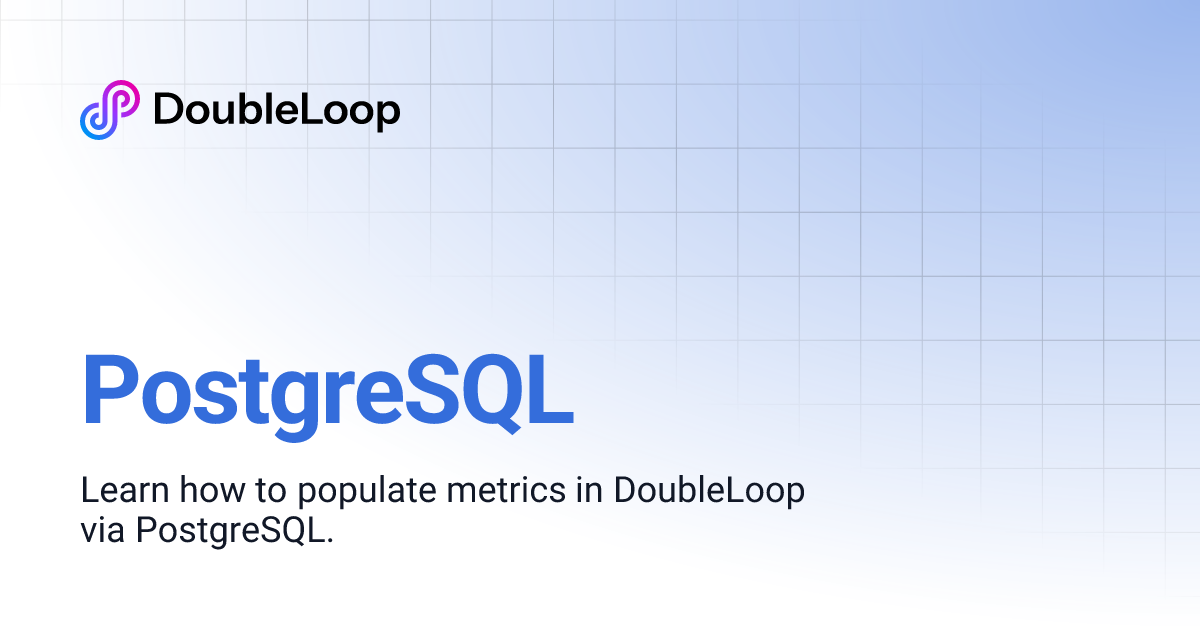 PostgreSQL | DoubleLoop